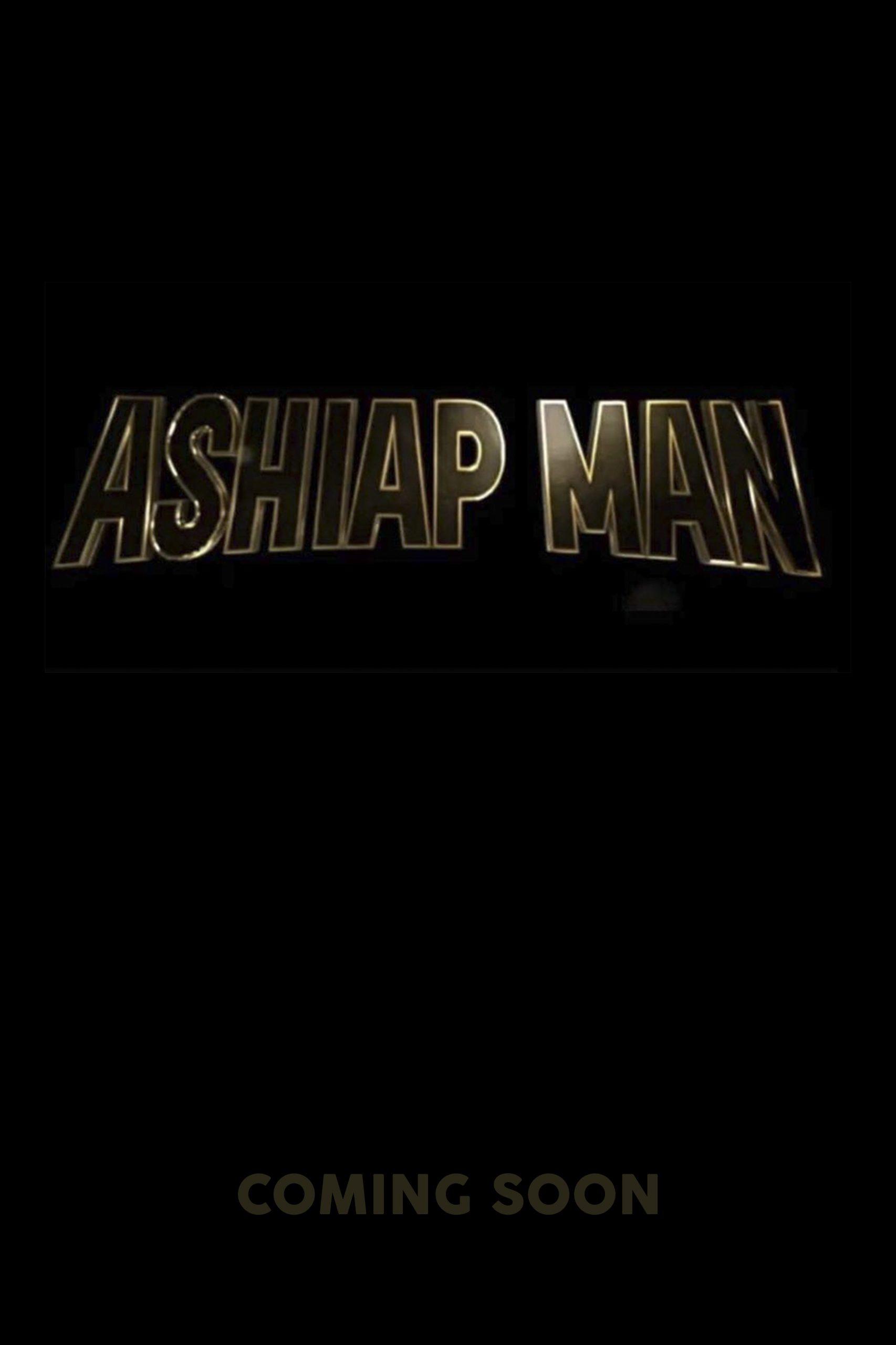 Ashiap Man Film — Sinopsis, Ulasan, Pemain & Tanggal Rilis